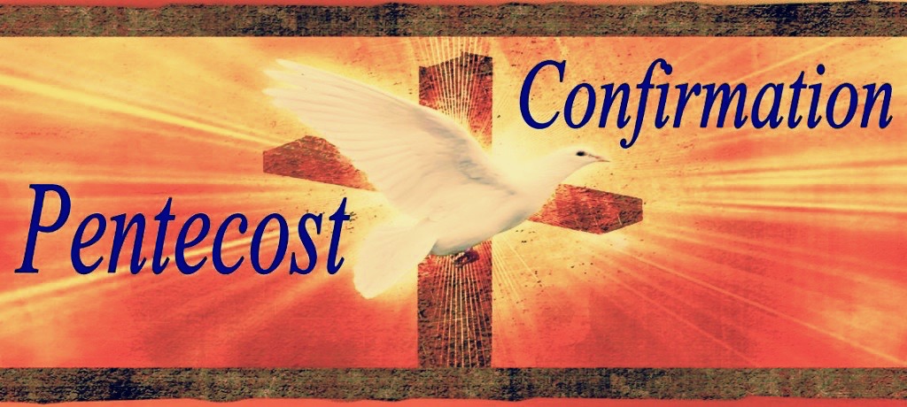 Communion and Confirmation Sunday – CHRIST MORAVIAN CHURCH